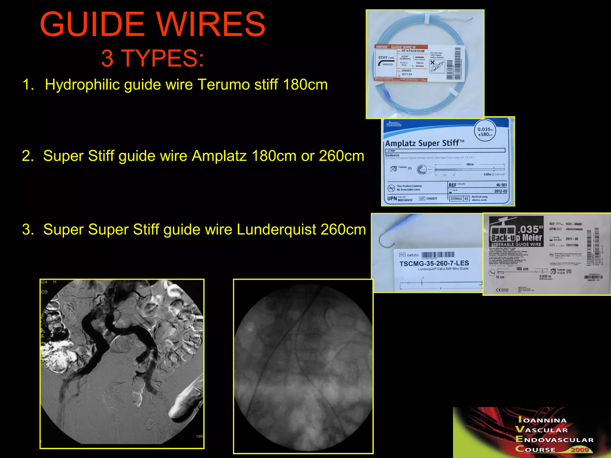 Choosing catheters & guidewires | PPT | Heart and Cardiovascular ...