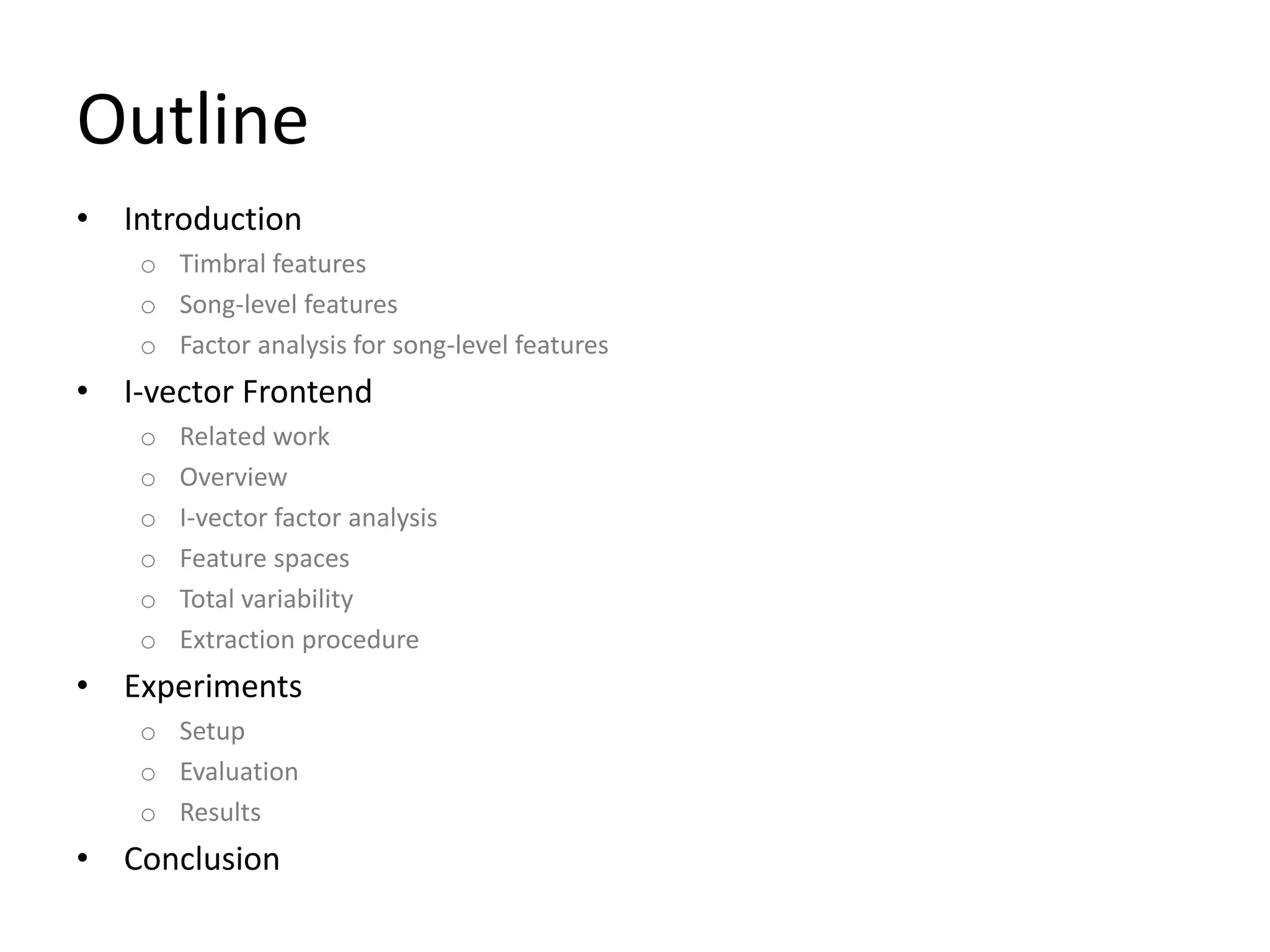 I Vectors For Timbre Based Music Similarity And Music Artist