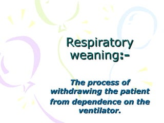 mechanical ventillator weaning | PPT