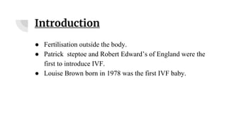 Ivf obstetrics gynaecology presentation.pptx