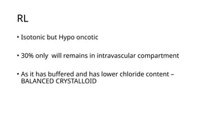 Basics of iv fluids , different iv fluids and its content | PPTX