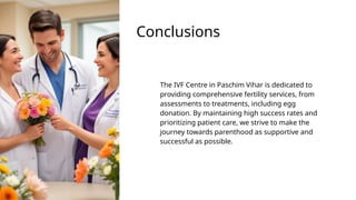 IVF Centre In Paschim Vihar| Nandi IVF| pptx | PPTX