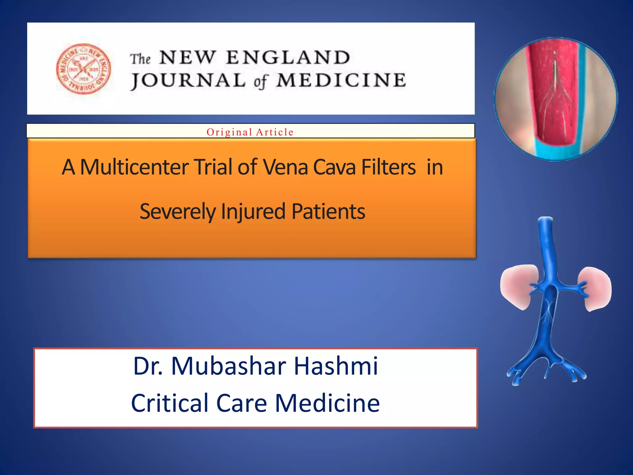 prophylatic inferior vena cava (IVC) filters in trauma | PPTX