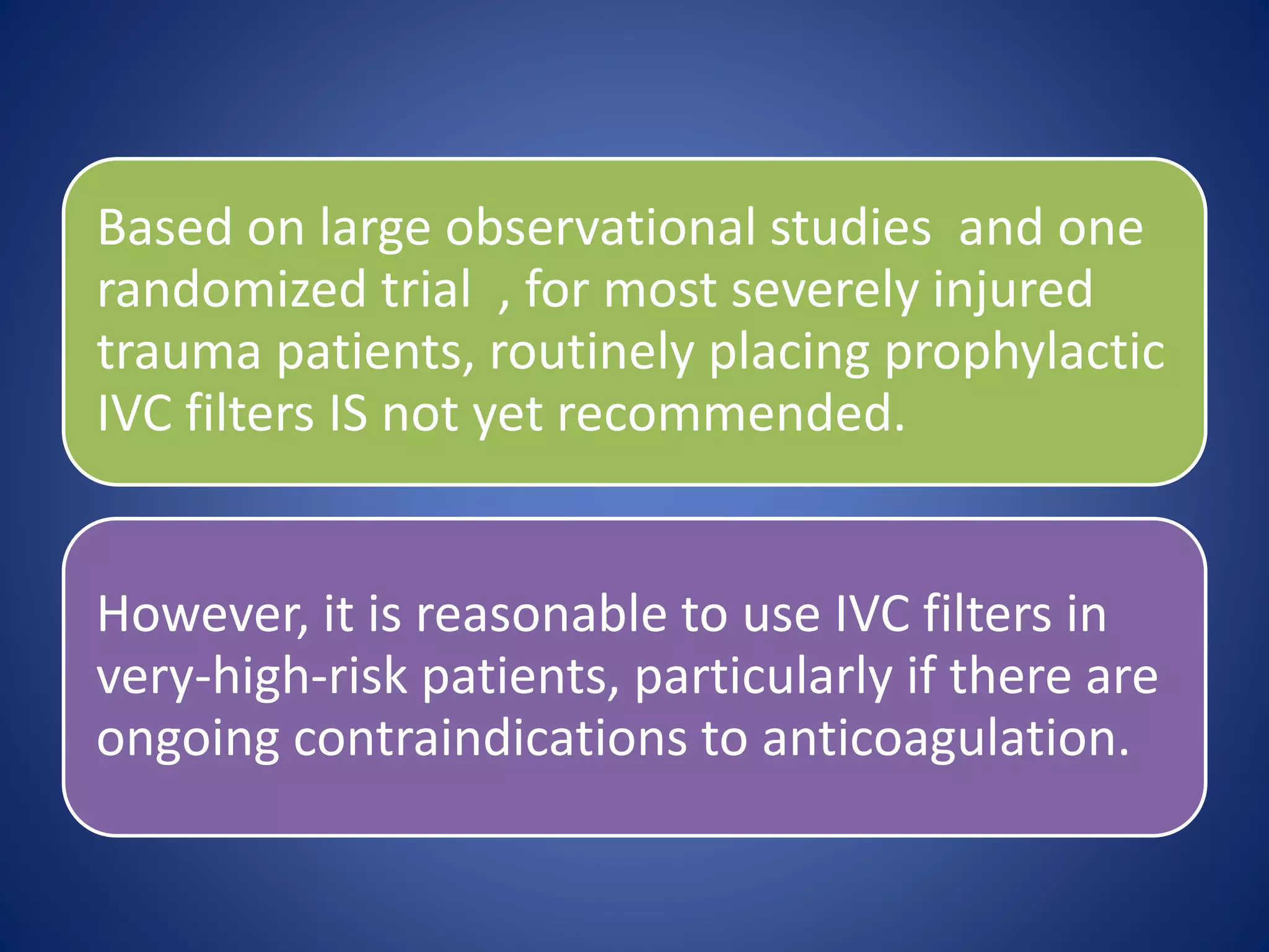 prophylatic inferior vena cava (IVC) filters in trauma | PPTX