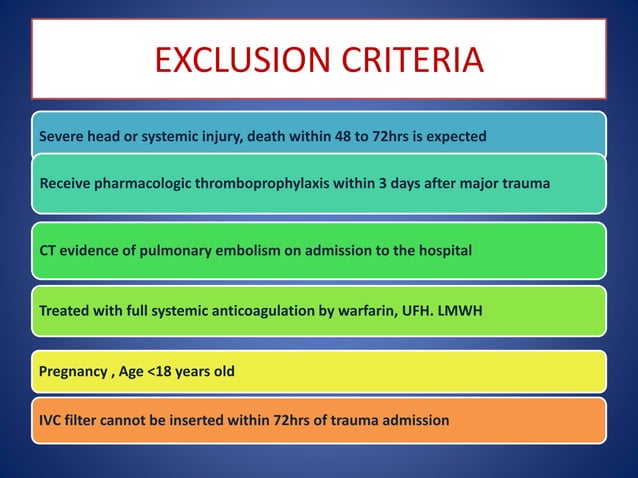 prophylatic inferior vena cava (IVC) filters in trauma | PPTX | Lung ...