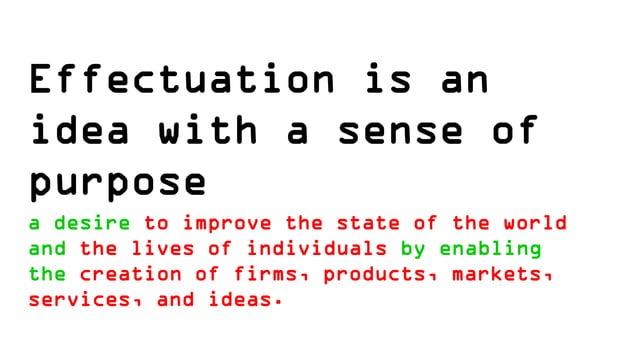 Effectuation theory of entrepreneurship | PDF | Business | Business and ...