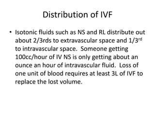 Iv fluids | PPTX | Blood Disorders | Diseases and Conditions