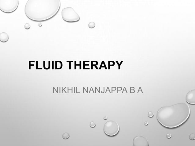 intravenous fluid therapy | PPTX | First Aid | Injuries