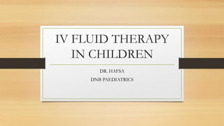 IV FLUID THERAPY IN CHILDREN.pptx