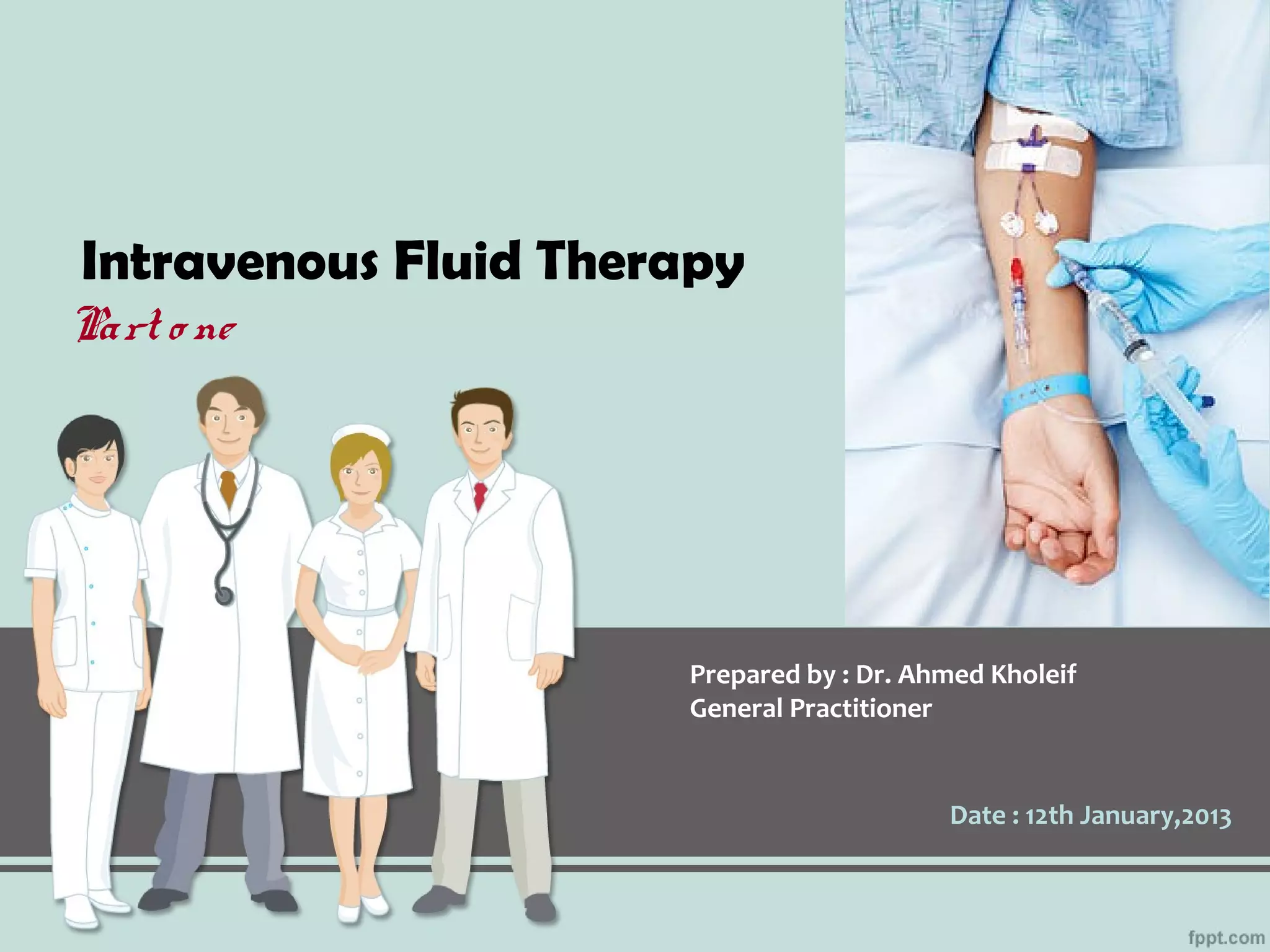 Iv fluid therapy (types, indications, doses calculation) | PPT