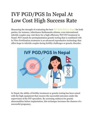 IVF PGD_PGS In Nepal At Low Cost High Success Rate | PDF