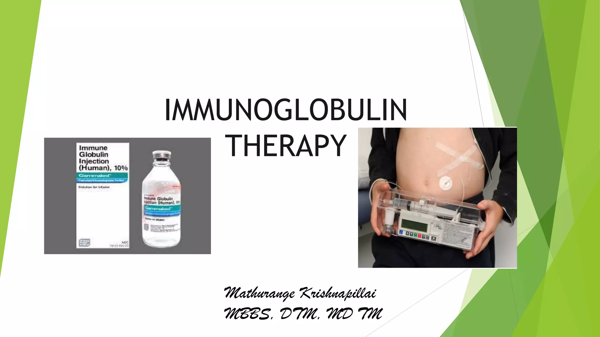 IV Immunoglobulin and SC Immunoglobulin | PPT