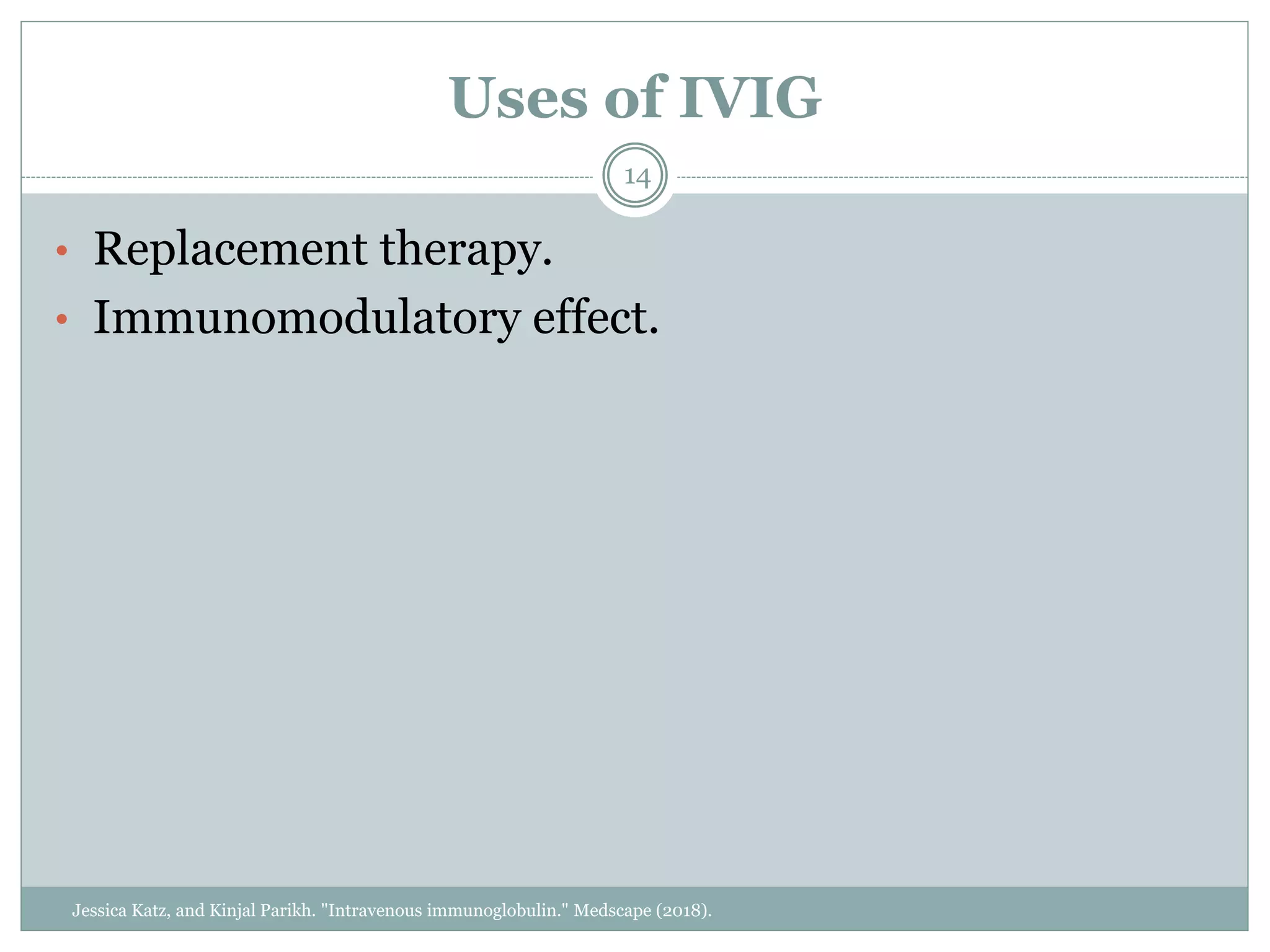 Intravenous immunoglobulin therapy (IVIG) | PPTX