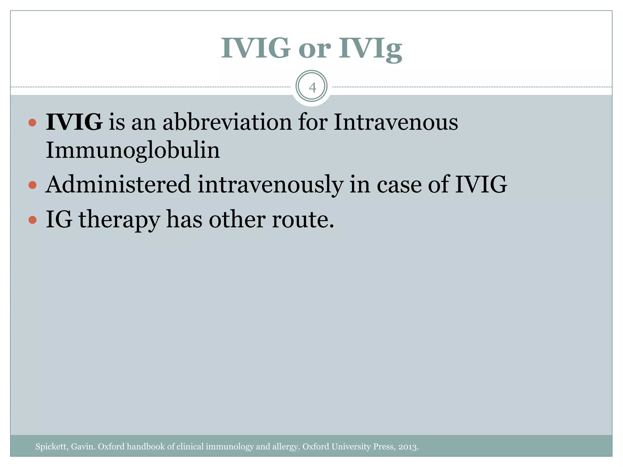 Intravenous immunoglobulin therapy (IVIG) | PPTX