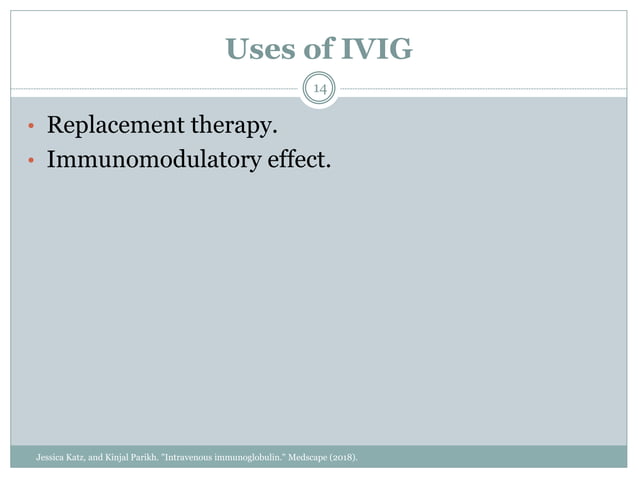 Intravenous immunoglobulin therapy (IVIG) | PPTX
