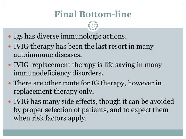 Intravenous immunoglobulin therapy (IVIG) | PPTX