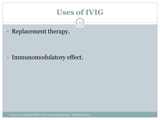 Intravenous immunoglobulin (IVIG) | PPTX