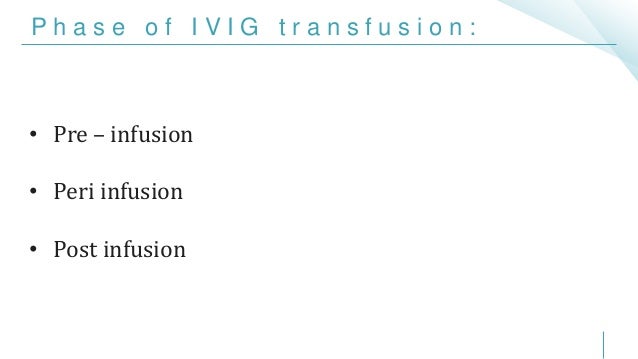 IVIG INFUSION