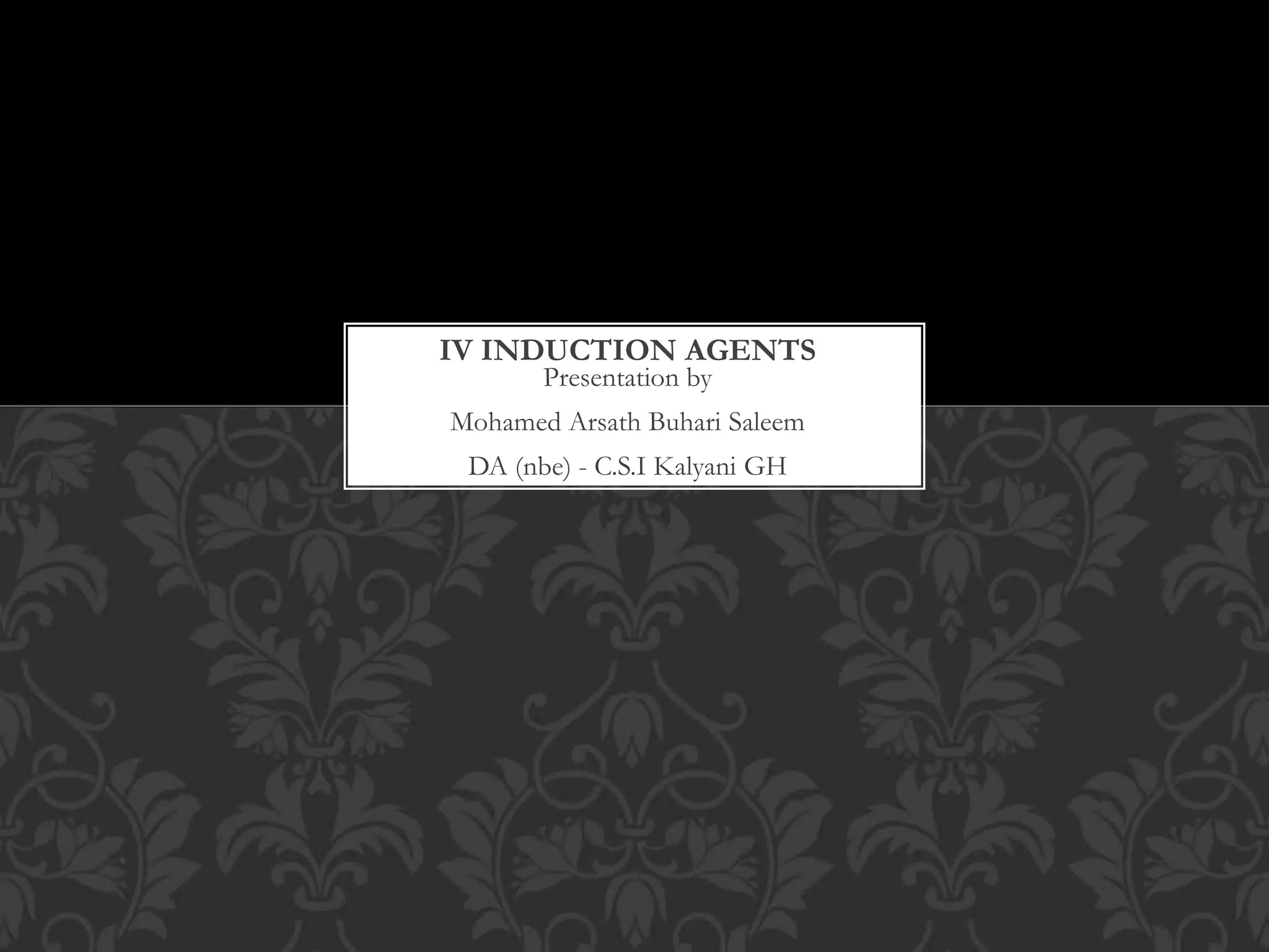 IV induction agent.pptx