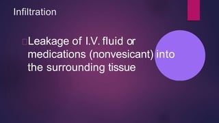 IV infiltration and Extravasation | PPTX