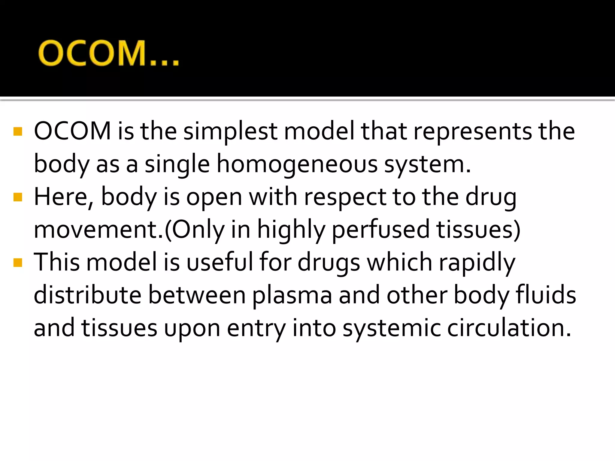 Pharmacokinetics of IV infusion, one-compartment open model | PPTX