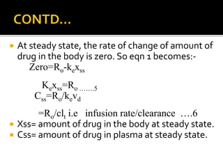 Pharmacokinetics of IV infusion, one-compartment open model | PPTX