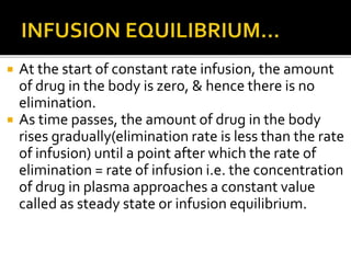 Pharmacokinetics of IV infusion, one-compartment open model | PPTX