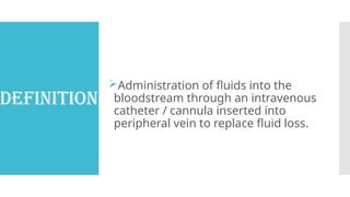 Intra venous infusion - including all aspects of iv fluid therapy | PPT