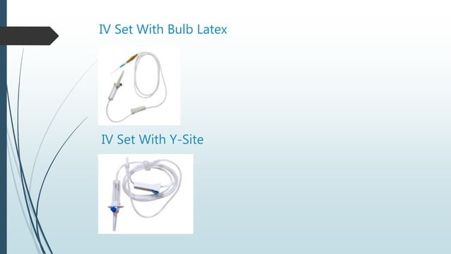 Iv infusion set | PPTX | Medical Health