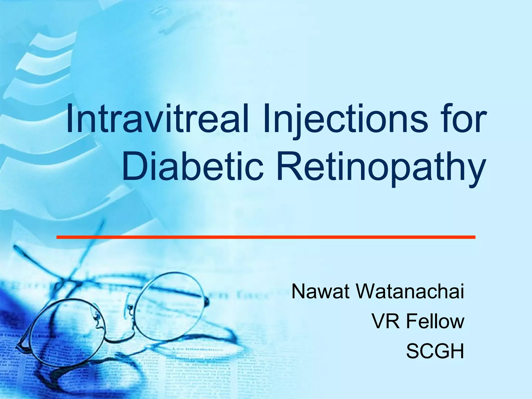 NW2007 Intravitreal Avastin Injection for Diabetic Retinopathy | PPT