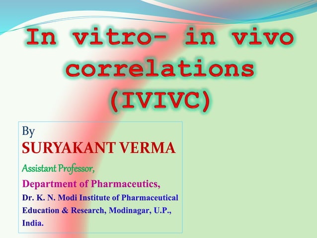 IVIVC | PPTX | Pharmaceutical Drugs | Medical Health