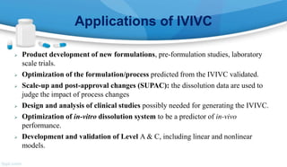 In-Vitro-In-Vivo Correlation and Applications | PPTX