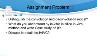 In-Vitro-In-Vivo Correlation and Applications | PPTX
