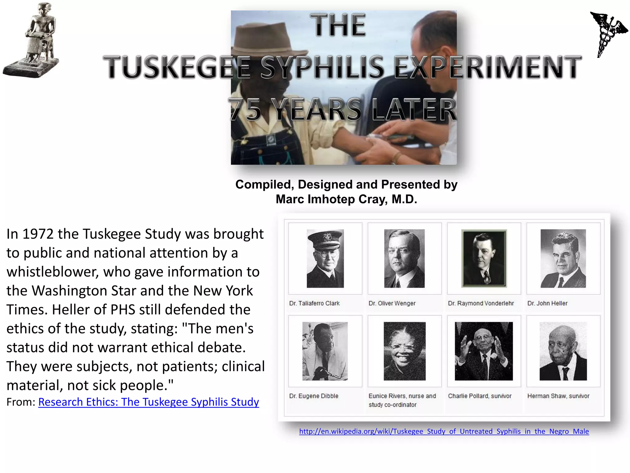 IVMS-THE TUSKEGEE SYPHILIS EXPERIMENT 75 YEARS LATER | PPT