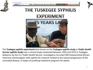 IVMS-THE TUSKEGEE SYPHILIS EXPERIMENT 75 YEARS LATER | PDF