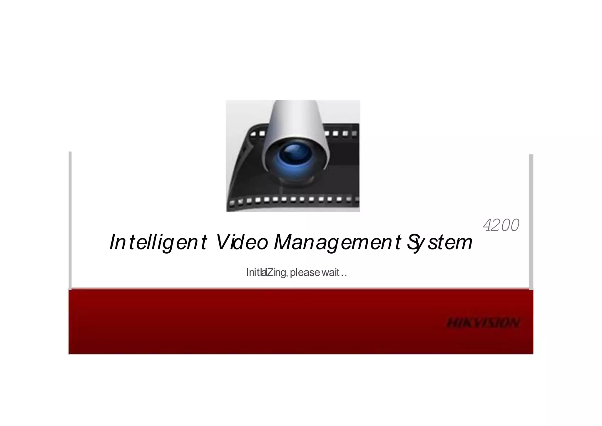 IVMS 4200 client software | PPT