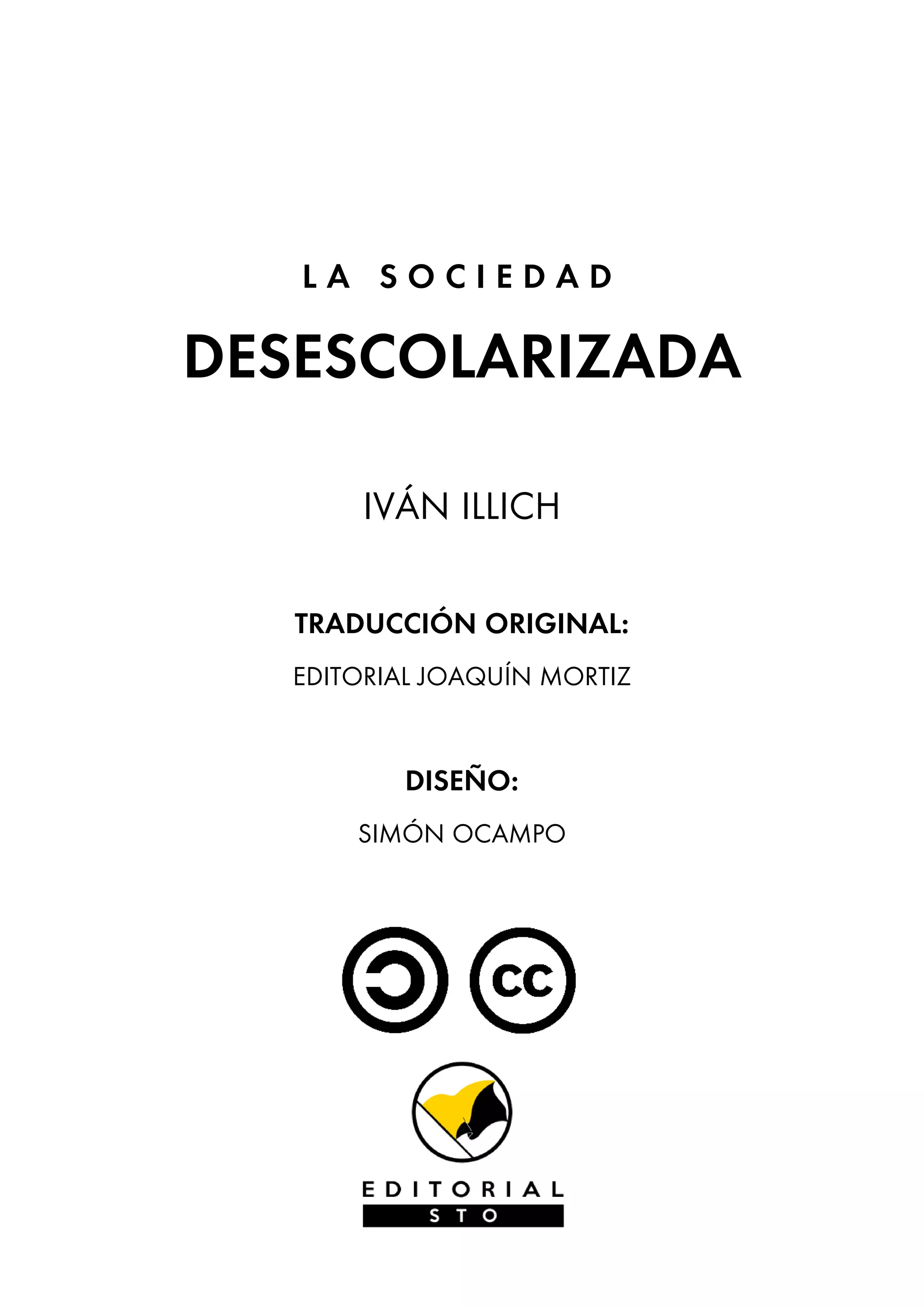 La Sociedad Desescolarizada - Iván Illich | PDF