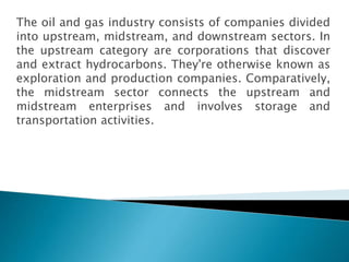 Overview of the Downstream Sector of the Energy Industry | PPTX