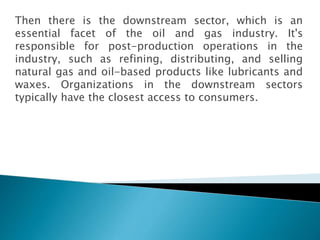 Overview of the Downstream Sector of the Energy Industry | PPTX