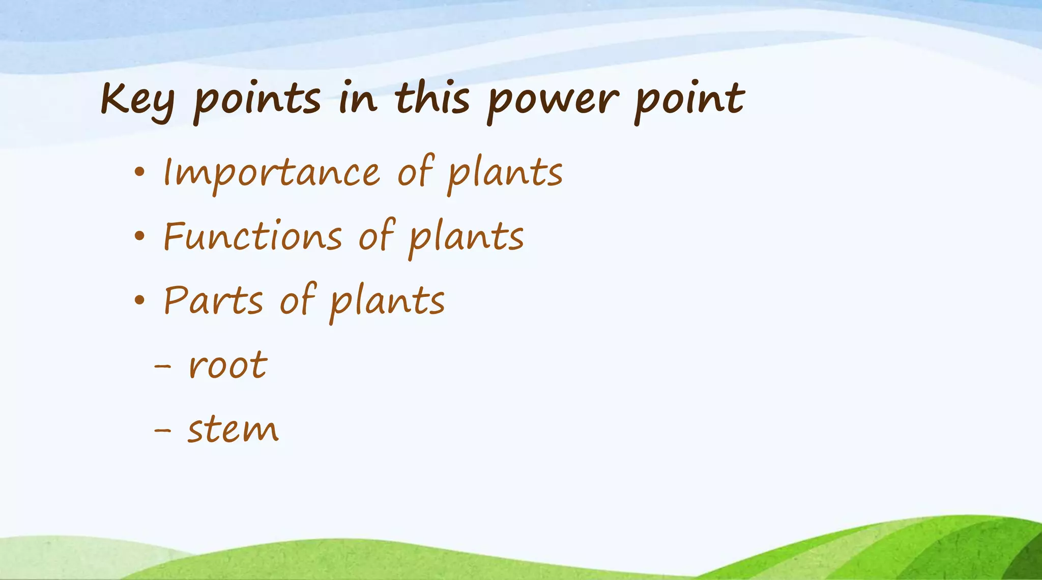Plants: Parts and Their Functions Part-1 FOR CLASS IV | PPTX