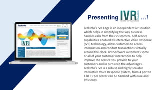 Interactive Voice Response (IVR) | PPTX