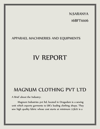 Magnum Clothing Private Limited, Industrial Report | DOCX