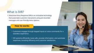 Transforming Customer Communication with MCUBE IVR Solutions | PPT