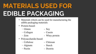 Edible food packaging | PPTX | Nutrition | Healthy Living
