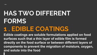 Edible food packaging | PPTX