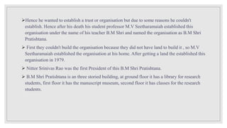 B.M. Shri Pratishtana as an Historical museum of Manuscripts | PPTX