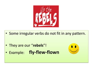 Irregular Verbs Patterns | PPT