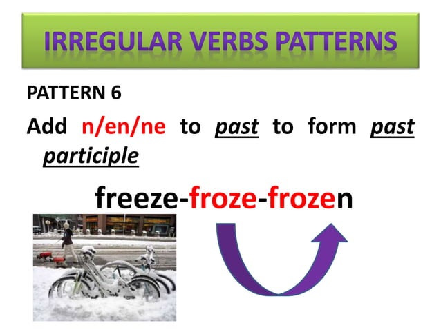 Irregular Verbs Patterns | PPTX
