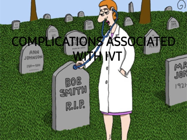 IVT COMPLICATIONS & MANAGEMENT(1).pdf | First Aid | Injuries