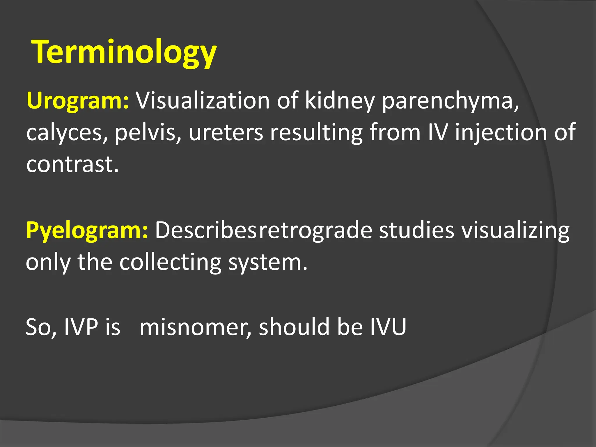 IVU contrasted studies - lecture....pptx